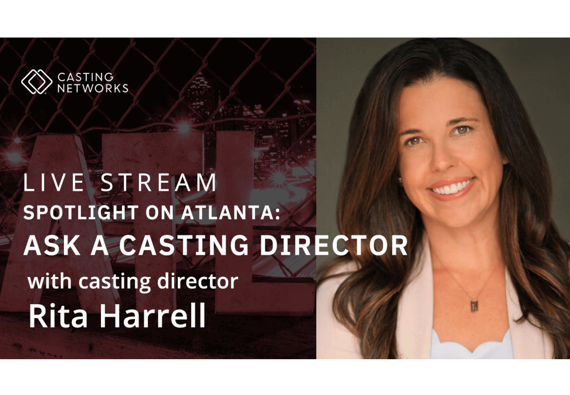 Livestream: Spotlight on Atlanta: Ask a Casting Director with Rita Harrell
